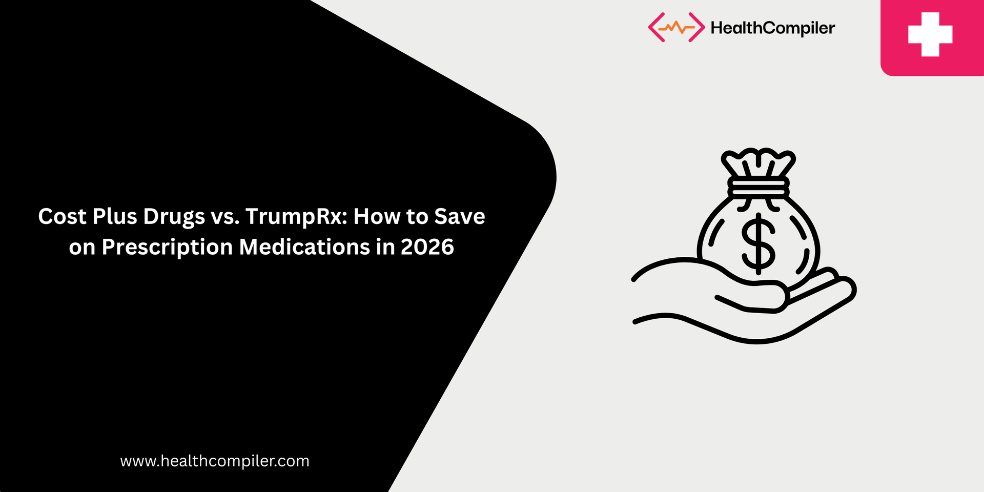 Cost Plus Drugs vs TrumpRx: Which Saves More in 2026?
