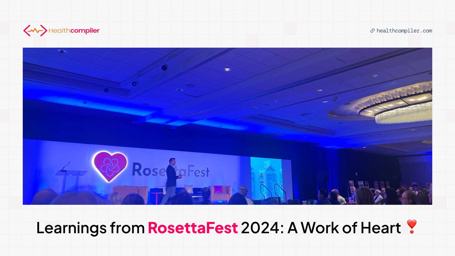 Learnings from RosettaFest 2024: A Work of Heart