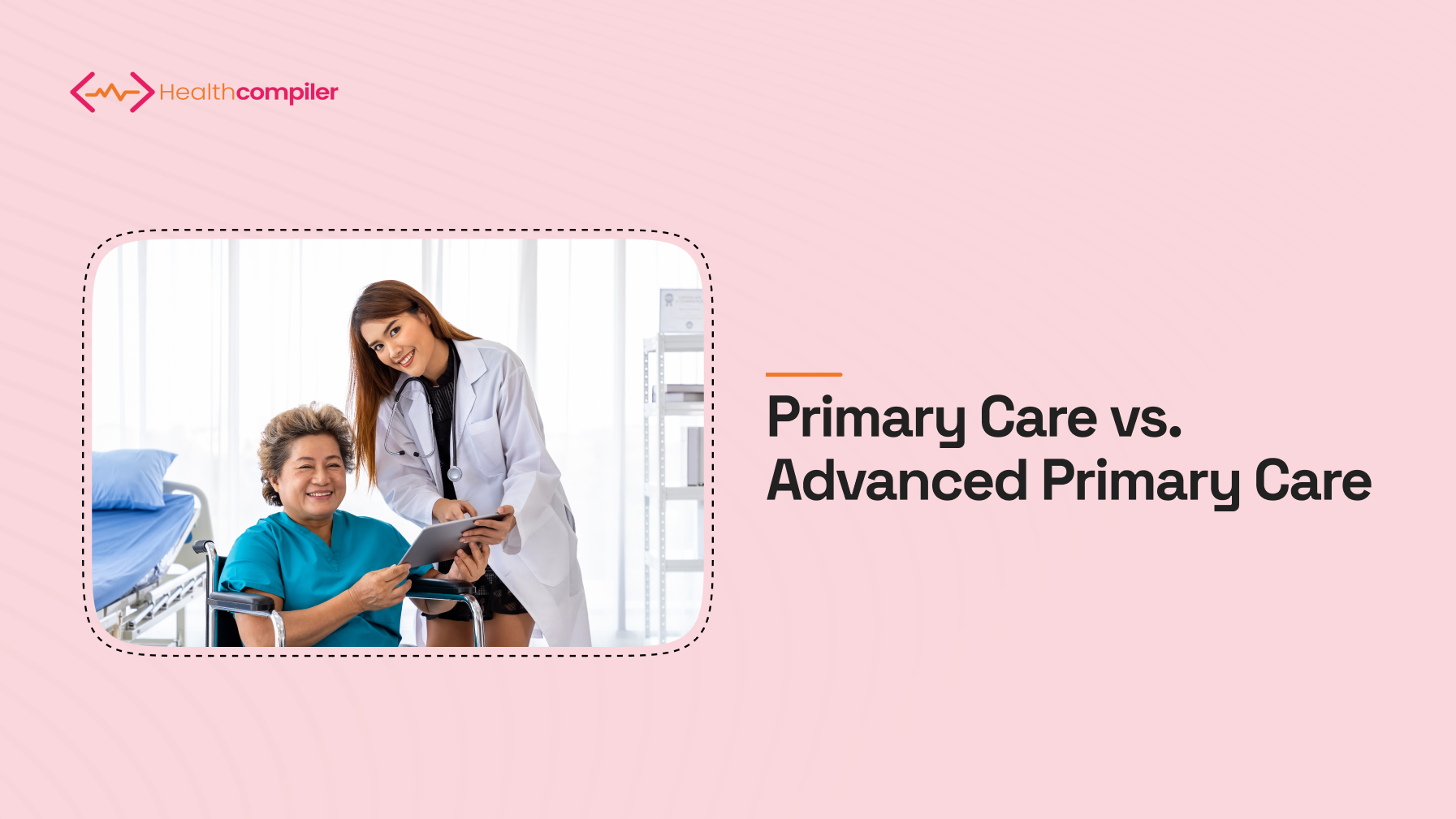 Understanding the Difference: Primary Care vs. Advanced Primary Care