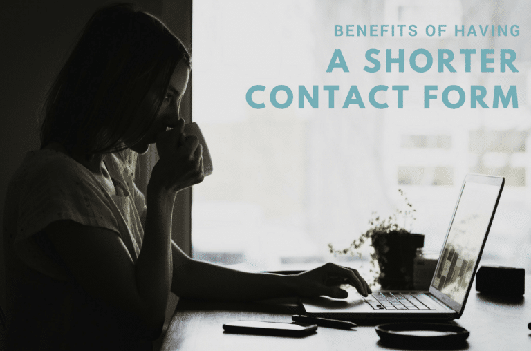 Benefits of Having a Short Contact Form