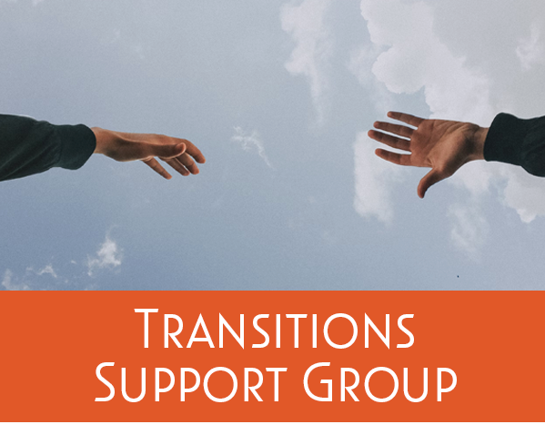 Transitions Support Group