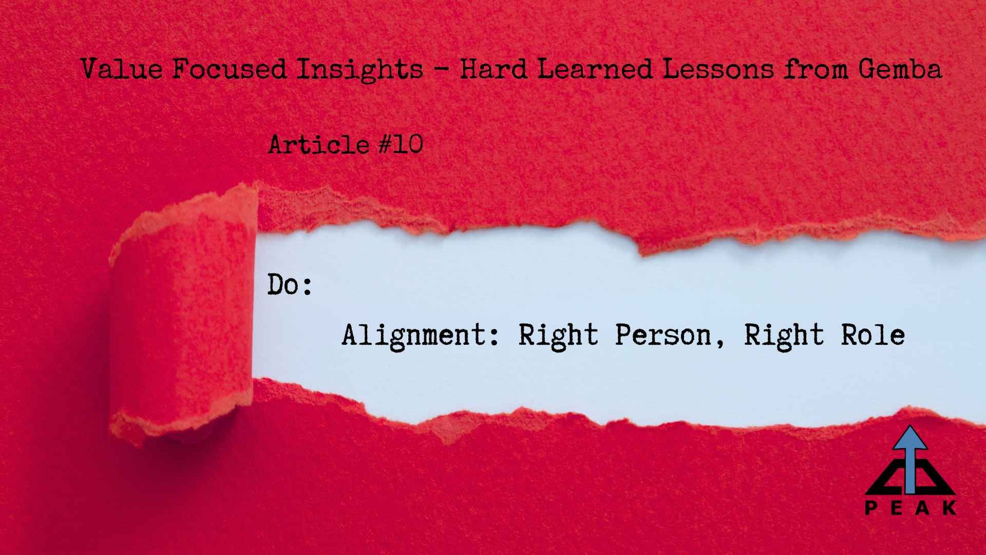 Alignment: Right Person, Right Role