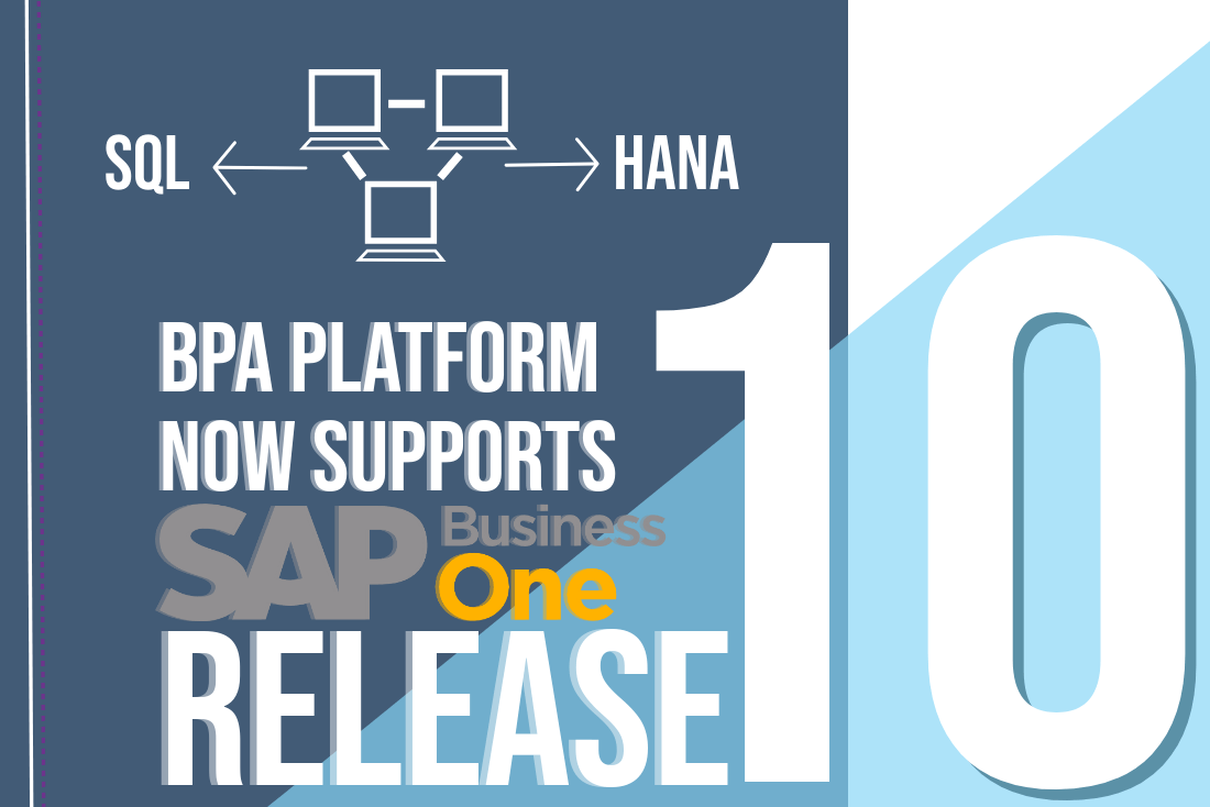BPA Platform for SAP Business One Now Supports Release 10