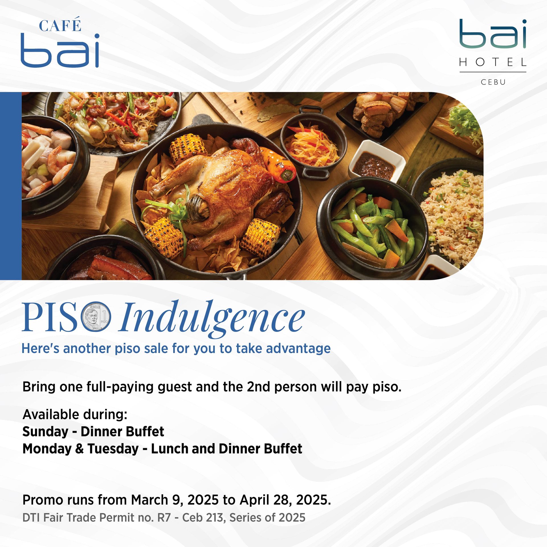 PISO Indulgence at CAFE bai