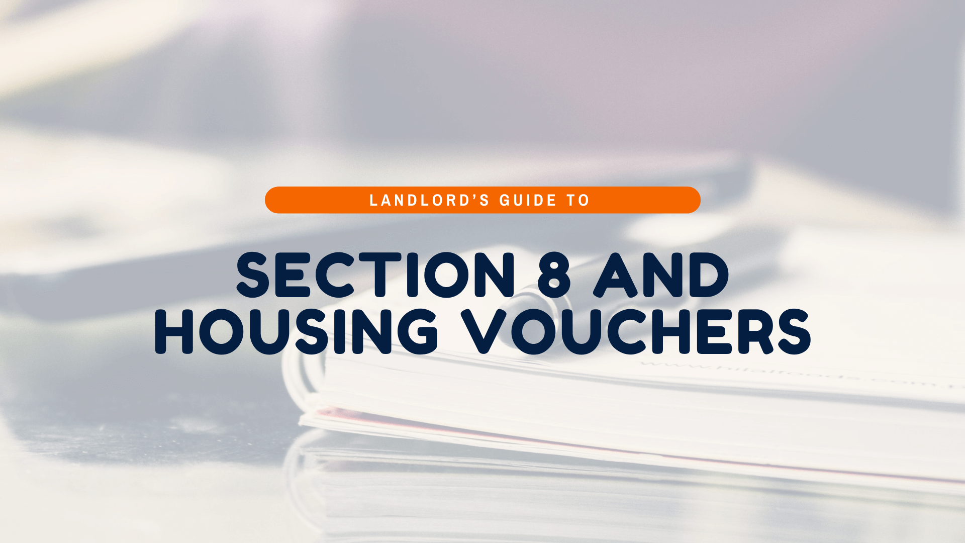 Landlord’s Guide to Section 8 and Housing Vouchers in San Diego