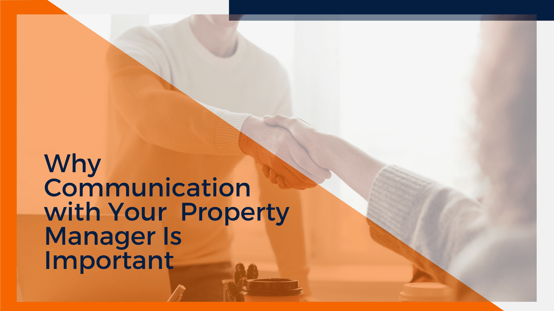 Why Communication with Your Property Manager Is Important