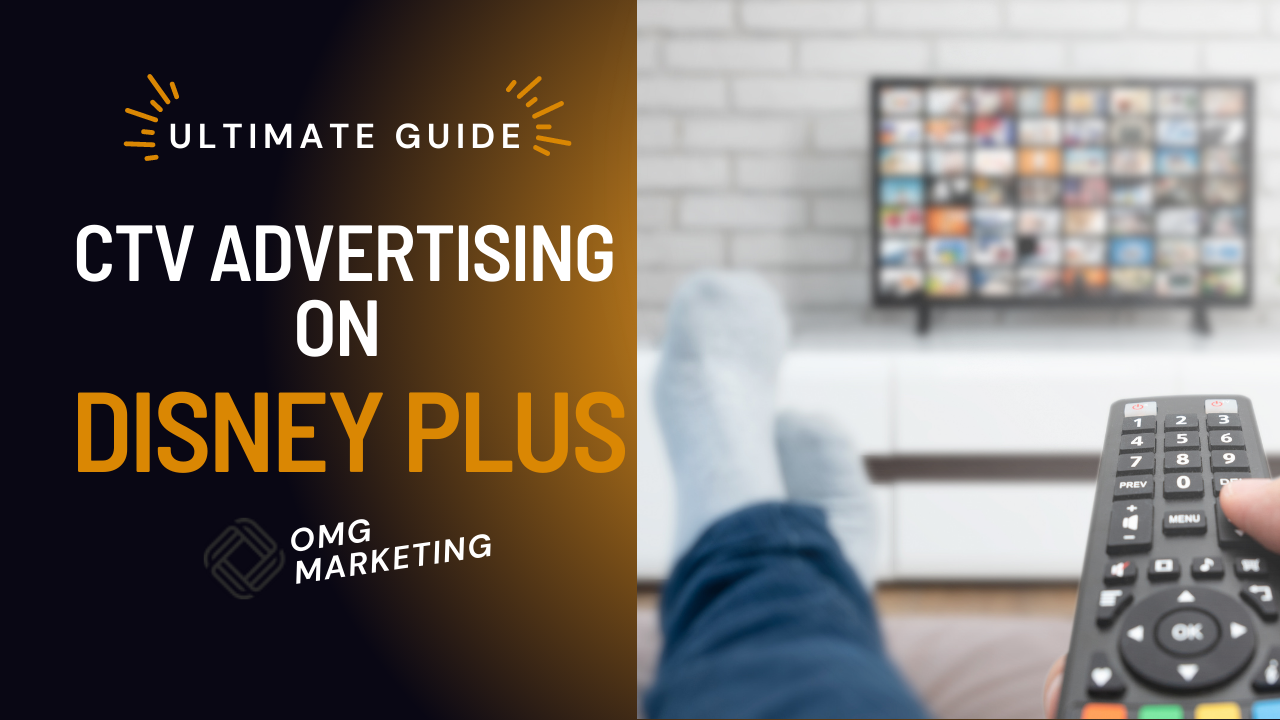 CTV Advertising on Disney Plus Guide and Strategy Tips