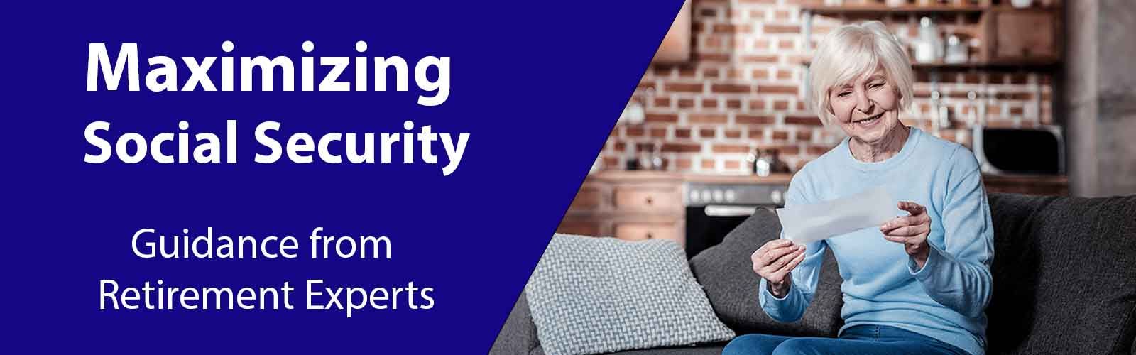 Maximize Your Social Security Benefits with Expert Guidance!