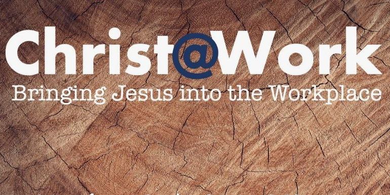 Christ@Work —by Mike Rowell and Dr Lisa Wigfall