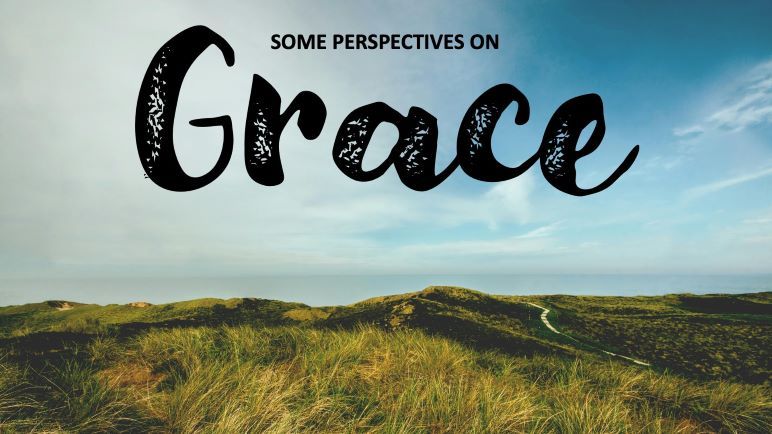 Some Perspectives on Grace - by Tsepo May