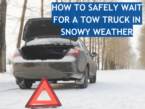 Safely Waiting for a Tow Truck in Snowy Weather | Silver Lake Auto