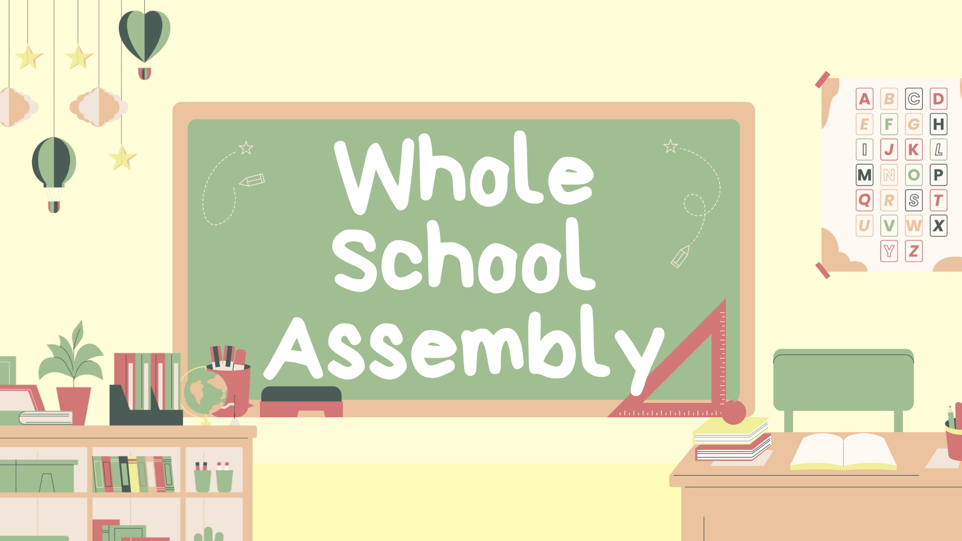 📢 Whole School Assembly 📢