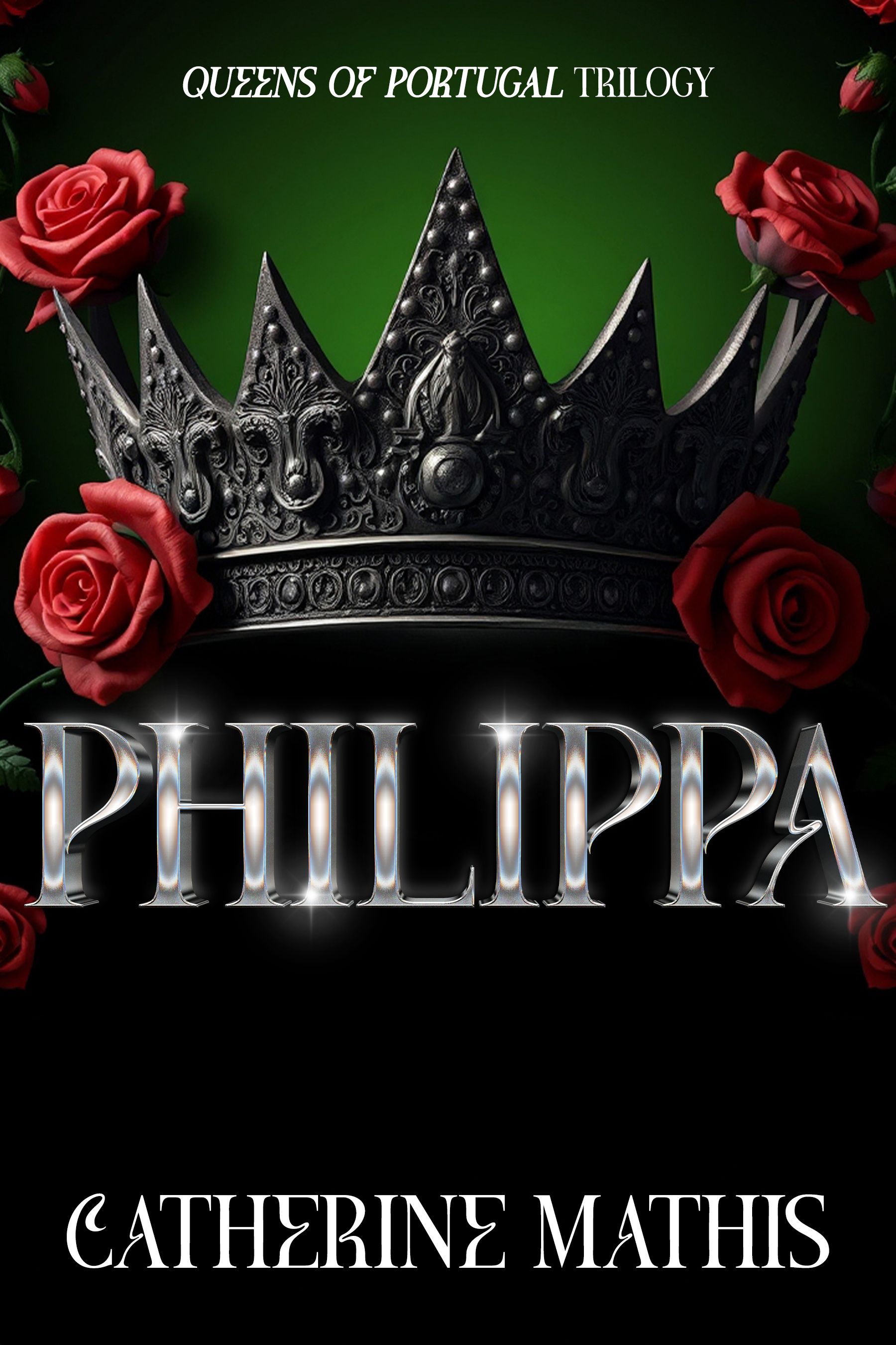 Queens of Portugal Trilogy | Catherine Mathis