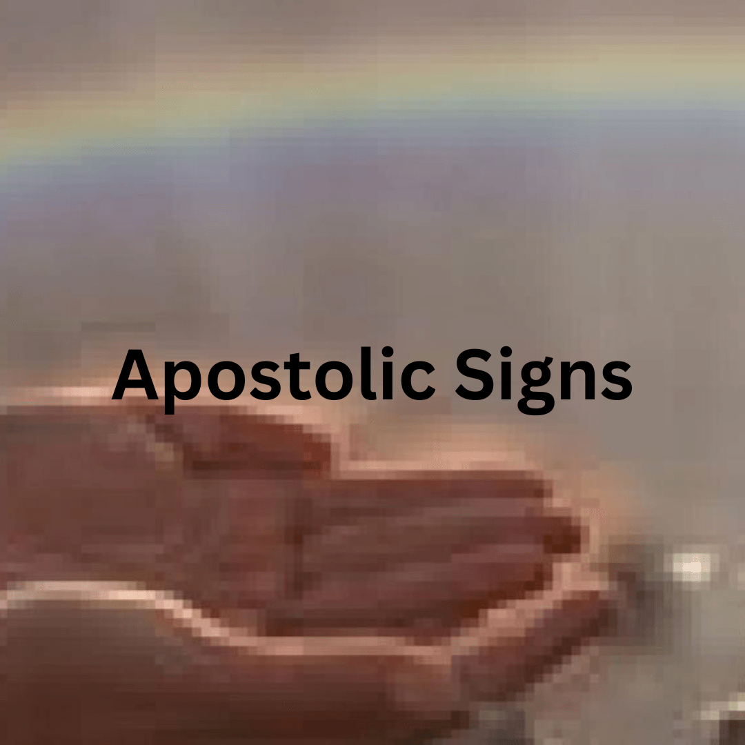 Apostolic Signs
