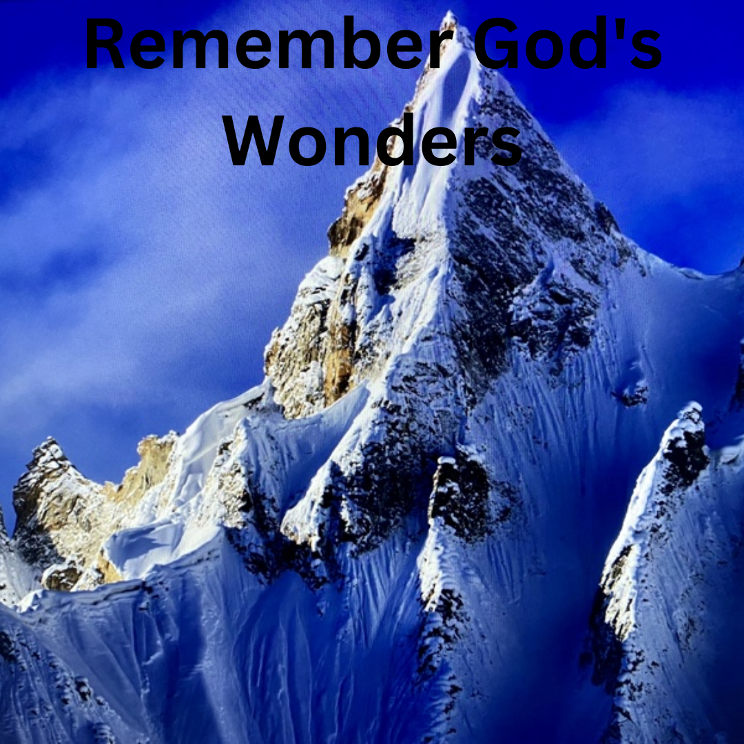 Remember God's Wonders