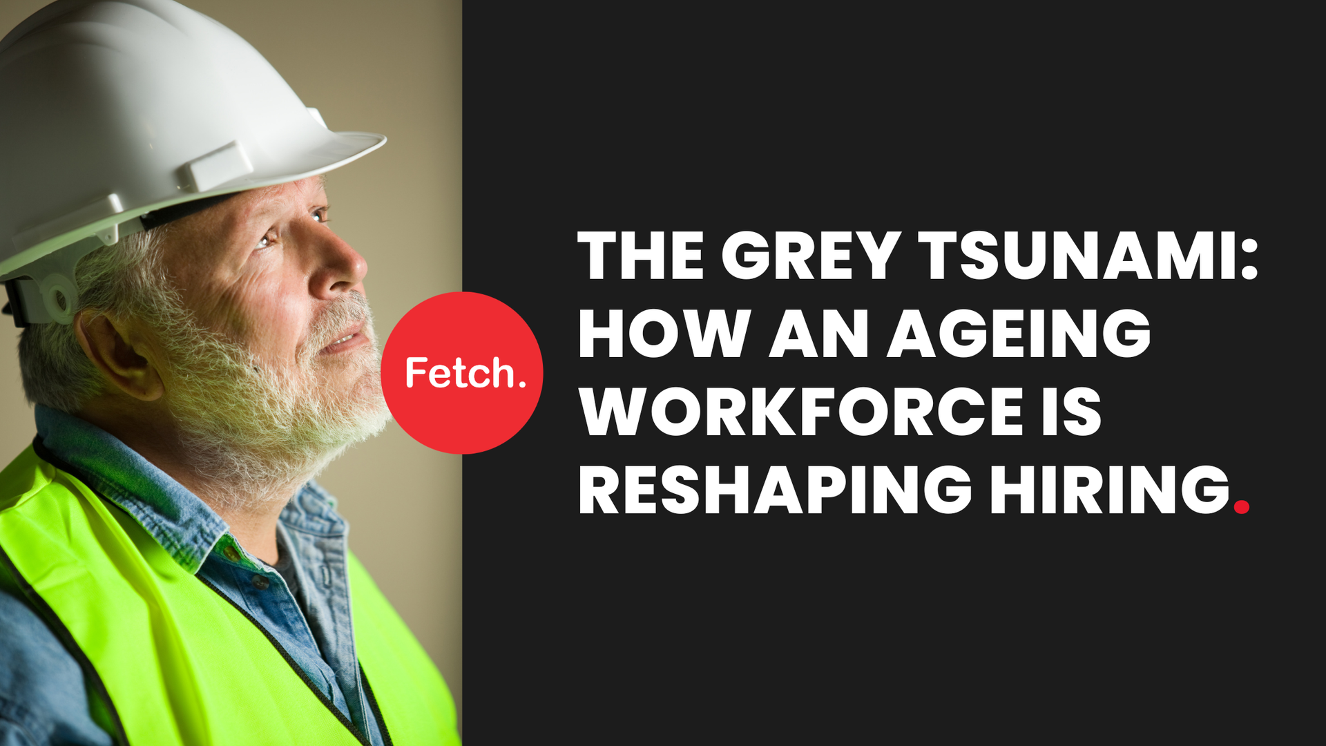 The Grey Tsunami: How an Ageing Workforce is Reshaping Hiring