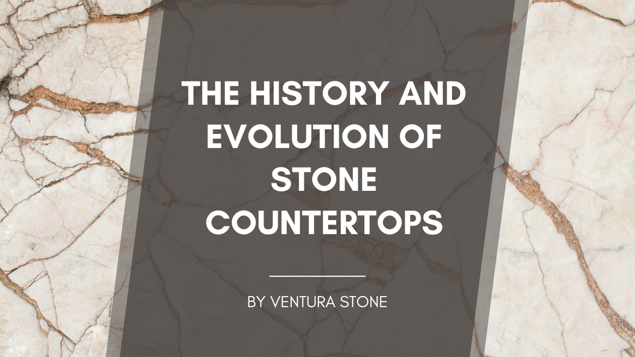 The History and Evolution of Stone Countertops