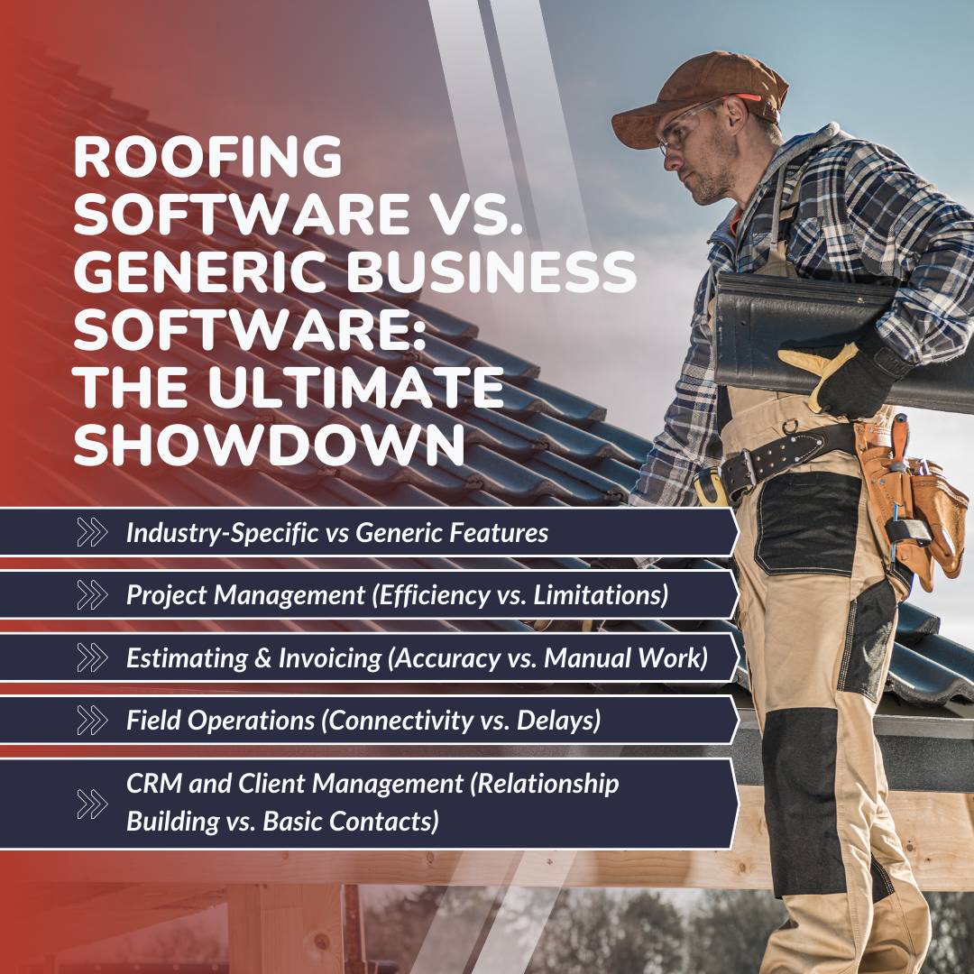 Roofing Software vs. General Business Software