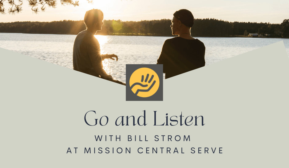 Go And Listen with Bill Strom