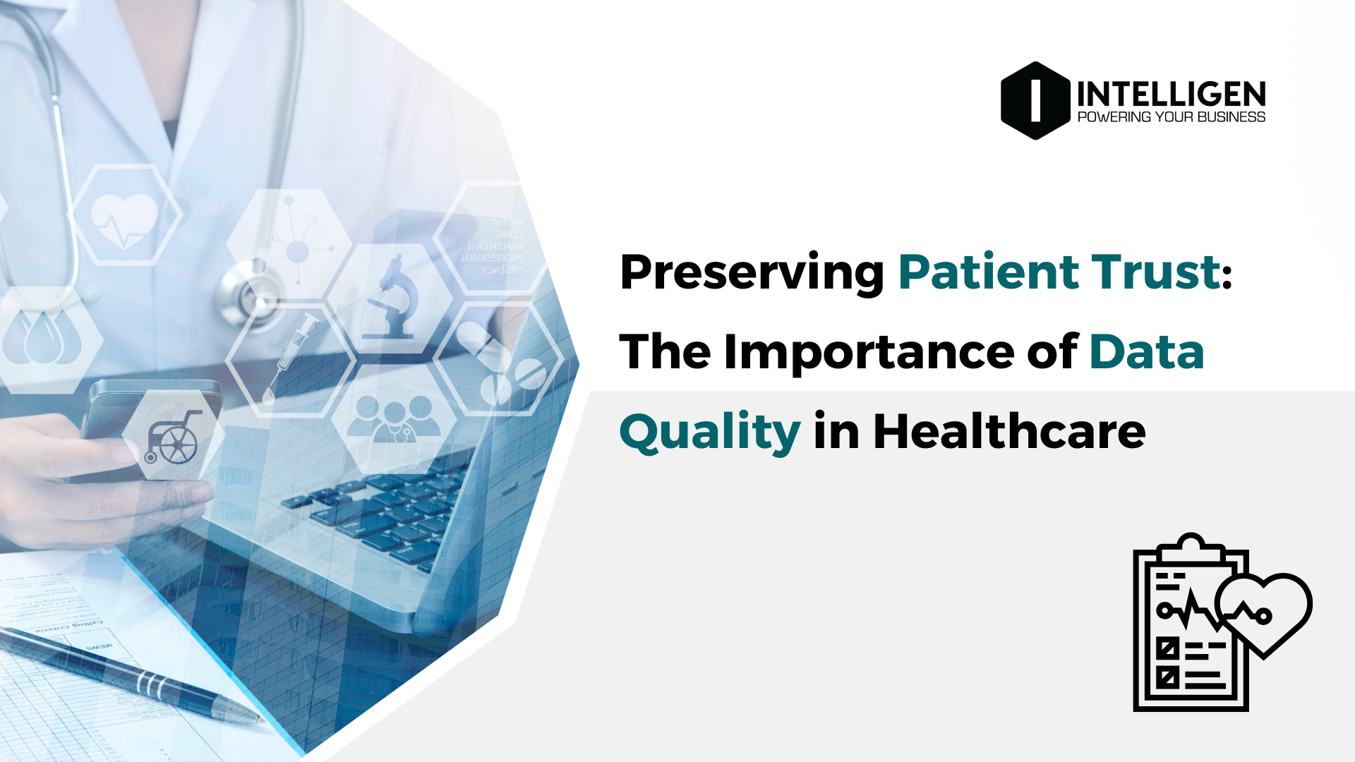Preserving Patient Trust: The Importance of Data Quality in Healthcare