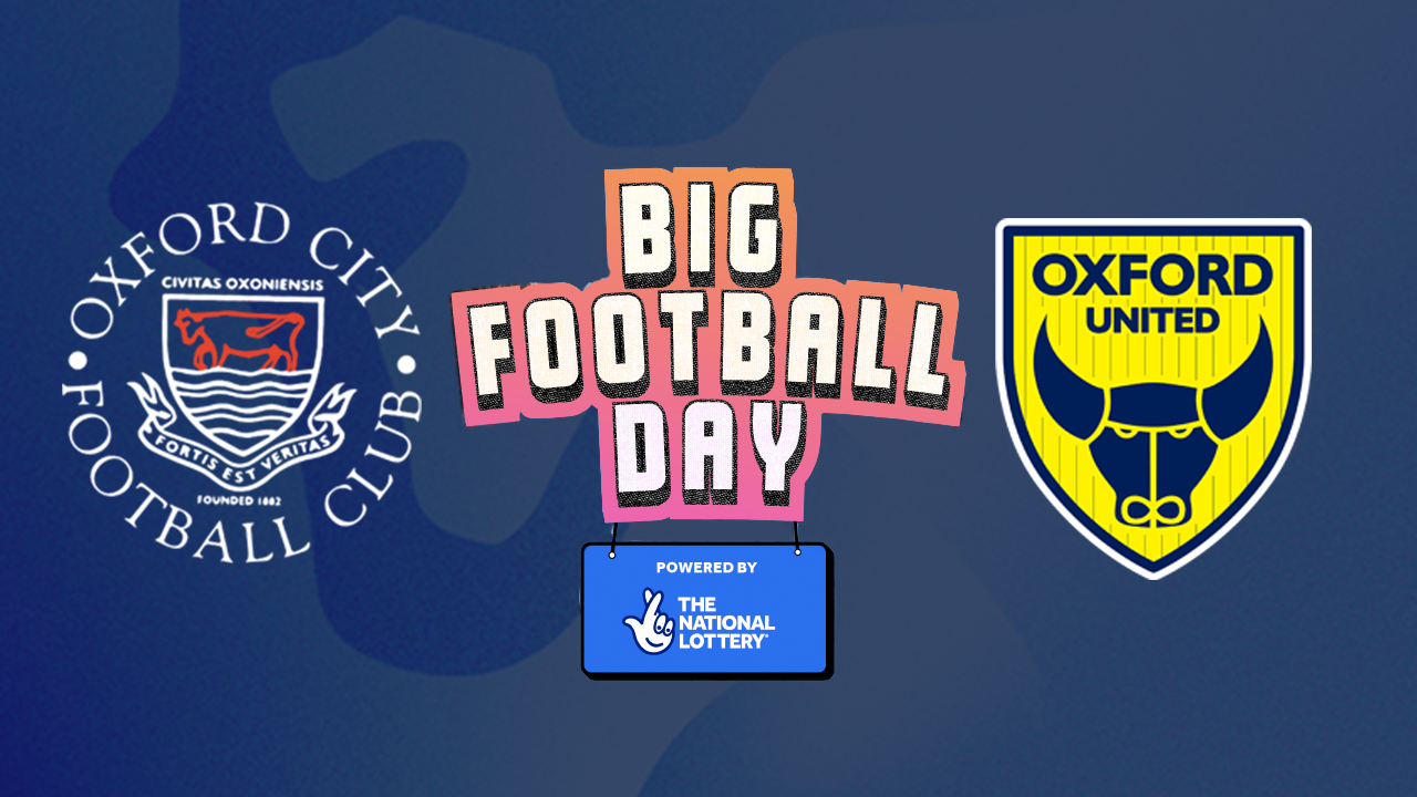 BIG Football Day | Oxford City Women To Take On Oxford United