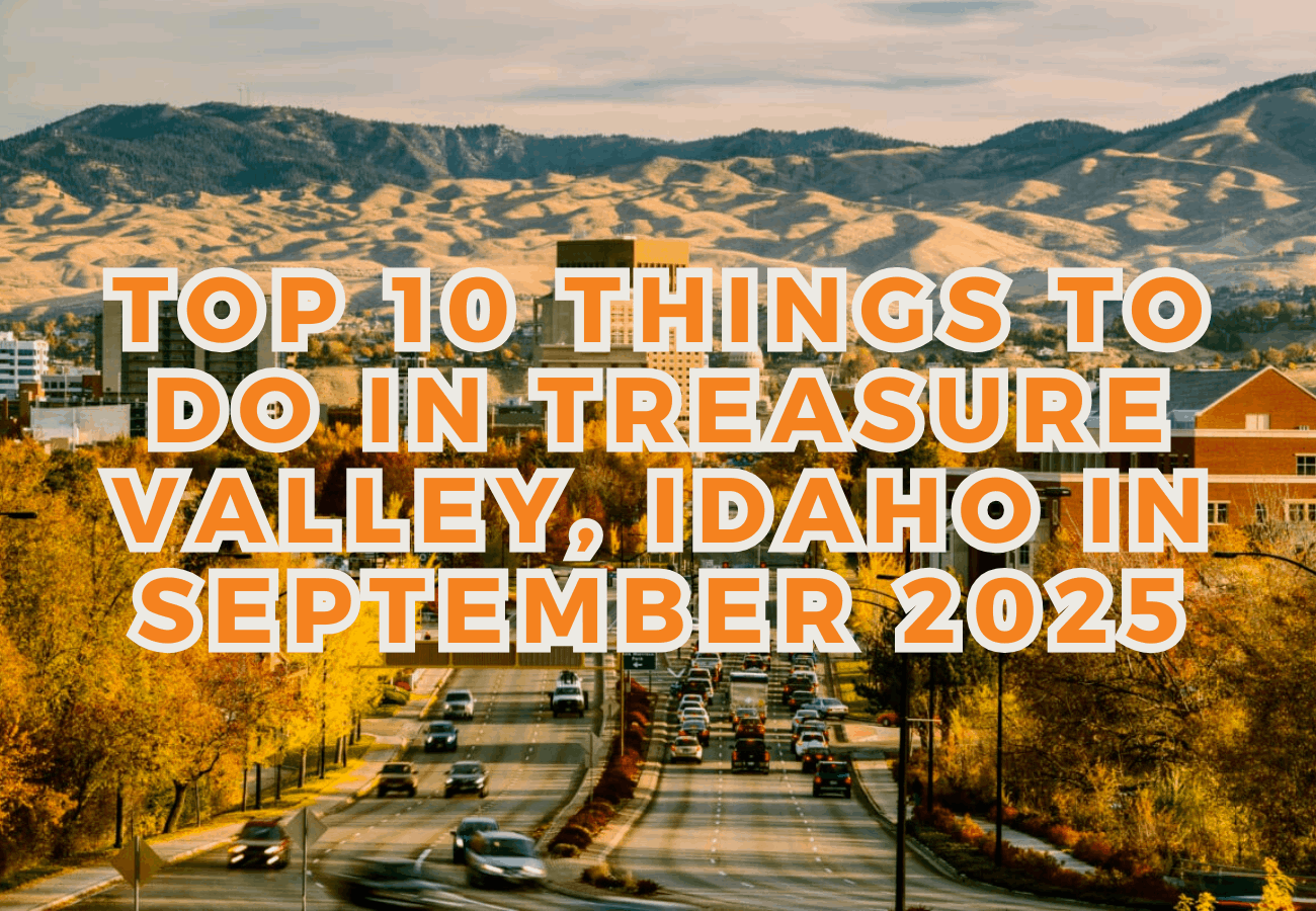 Top 10 Things to Do in Treasure Valley, Idaho in September 2025