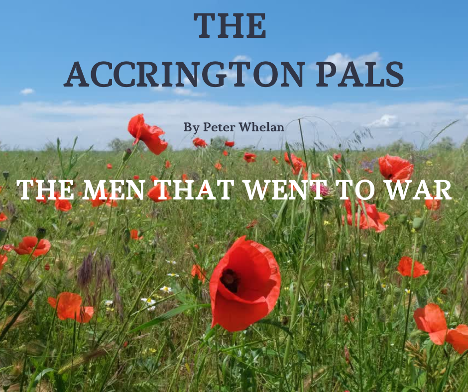 Accrington Pals: A heartbreaking tale of war and loss