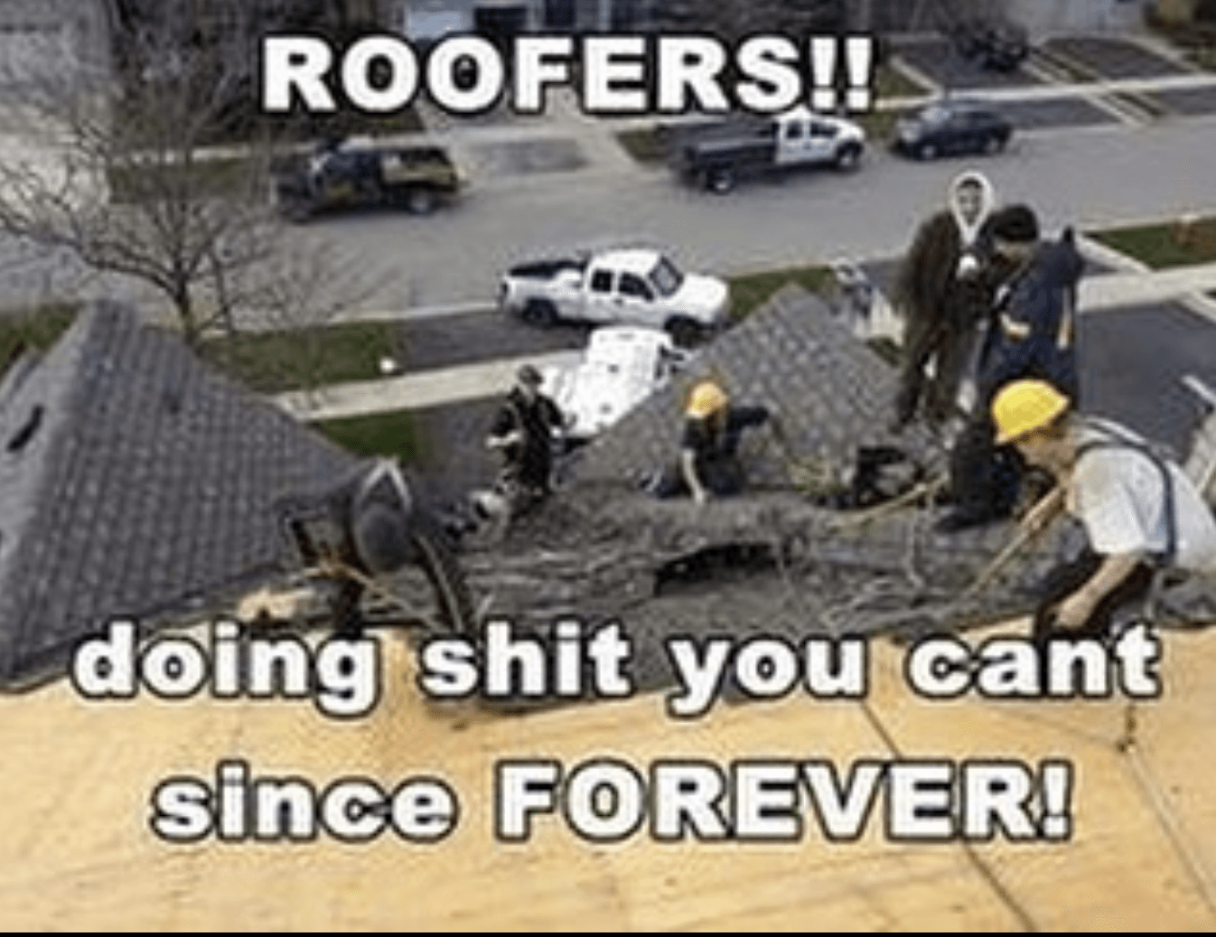 Top 50+ Funny Roofer Memes of All Time 😅 😂 🤣