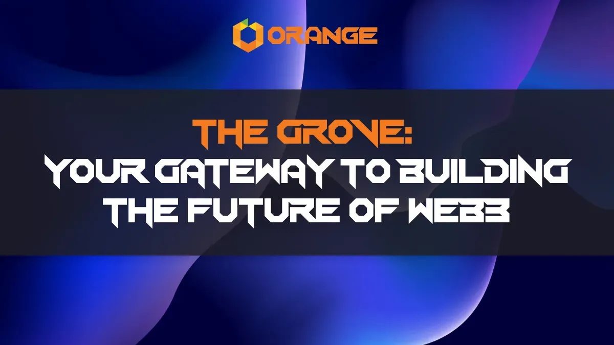 Orange | Empowering Communities, Rewarding Creators, Simplifying Web 3