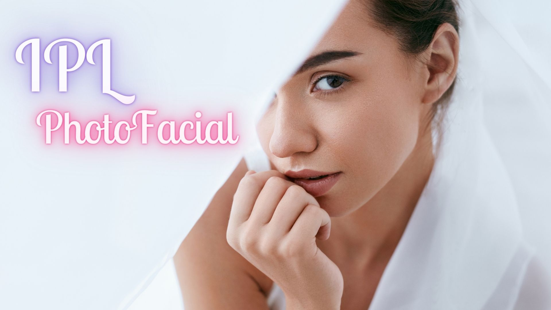 IPL Photo Facial Pre- Care Instructions for Best Outcomes