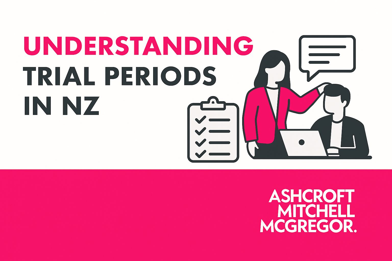 Understanding Trial Periods in New Zealand Employment Law