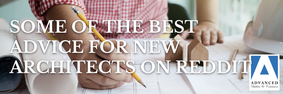 Tips for New Architects from Reddit | Learn from Experience
