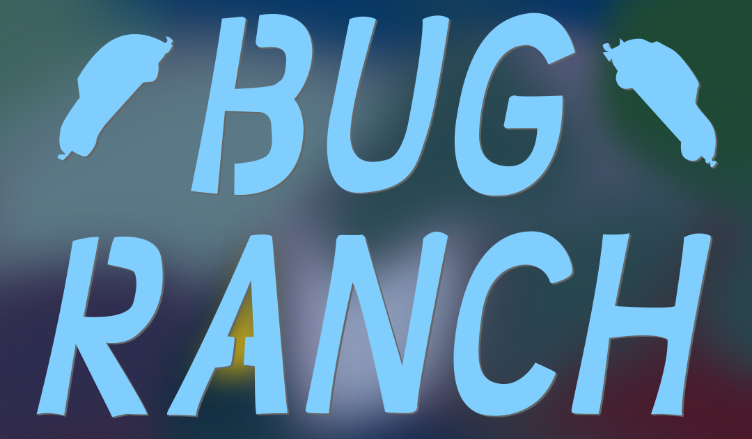 The Bug Ranch | Bug Ranch 66 | Texas Panhandle