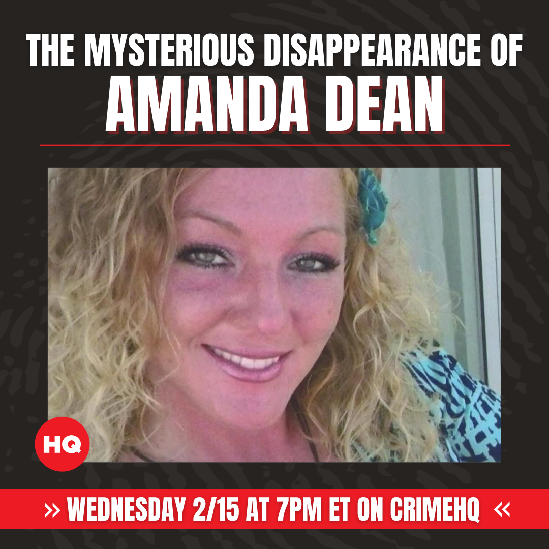 The Mysterious Disappearance of Amanda Dean