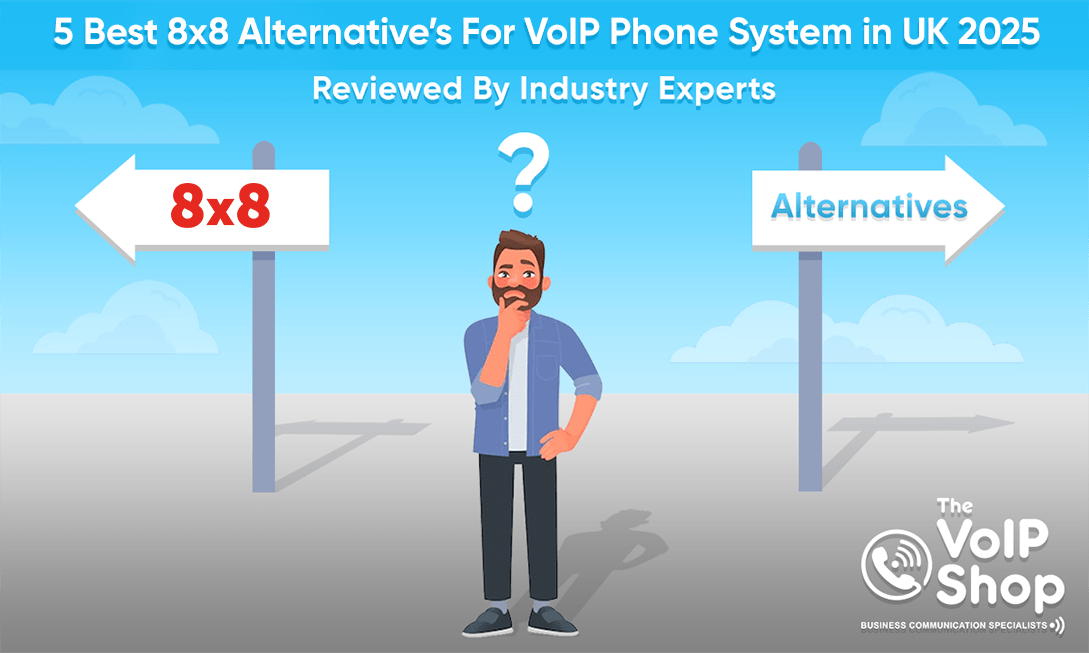 Best 8x8 Alternatives & Competitors UK - Reviewed By Experts