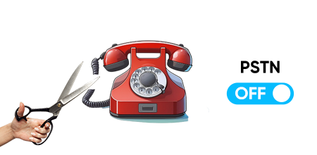 PSTN Switch Off 2027 – What You Need to Know? - Complete Guide