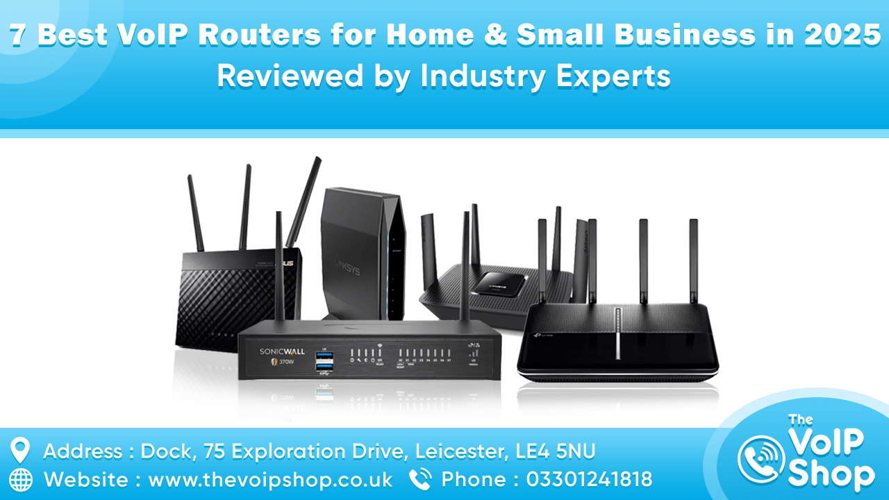 7 Best VoIP Routers for Home and Small Business in 2025