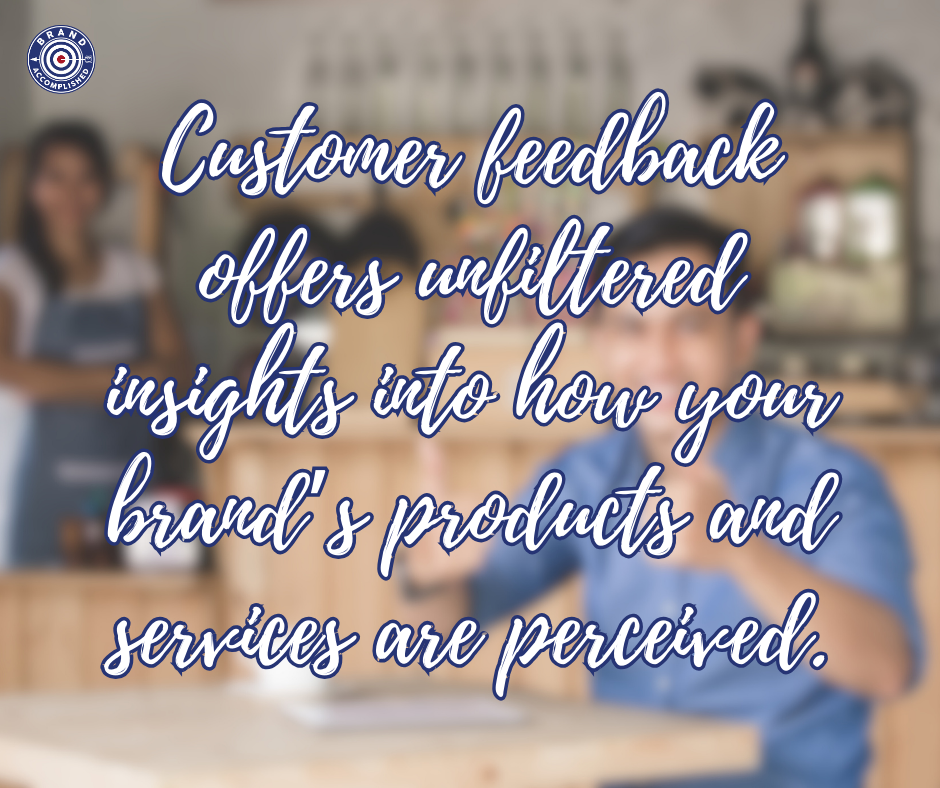 Why and How Gathering Customer Feedback Can Improve Brand Perception