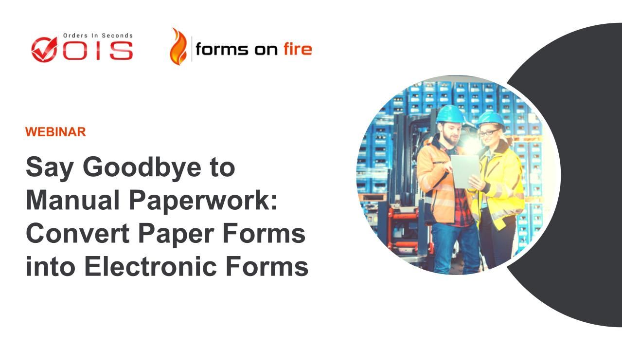 WEBINAR: Say Goodbye to Manual Paperwork