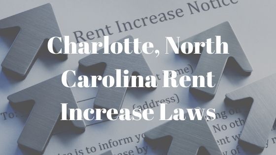Rent Increase Laws In North Carolina Ultimate Landlord Guide rent-increase-laws-in-north-carolina-ultimate-landlord-guide