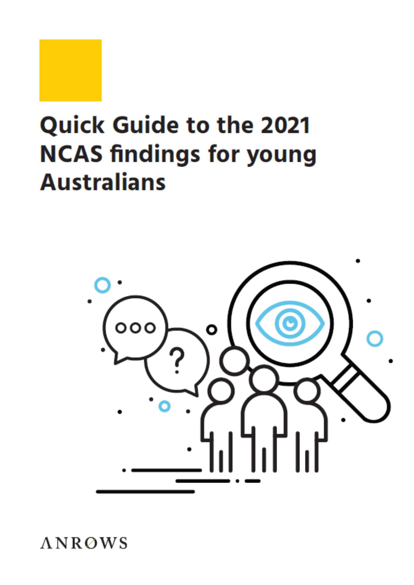 NCAS 2021 Fact sheets and Quick Guides