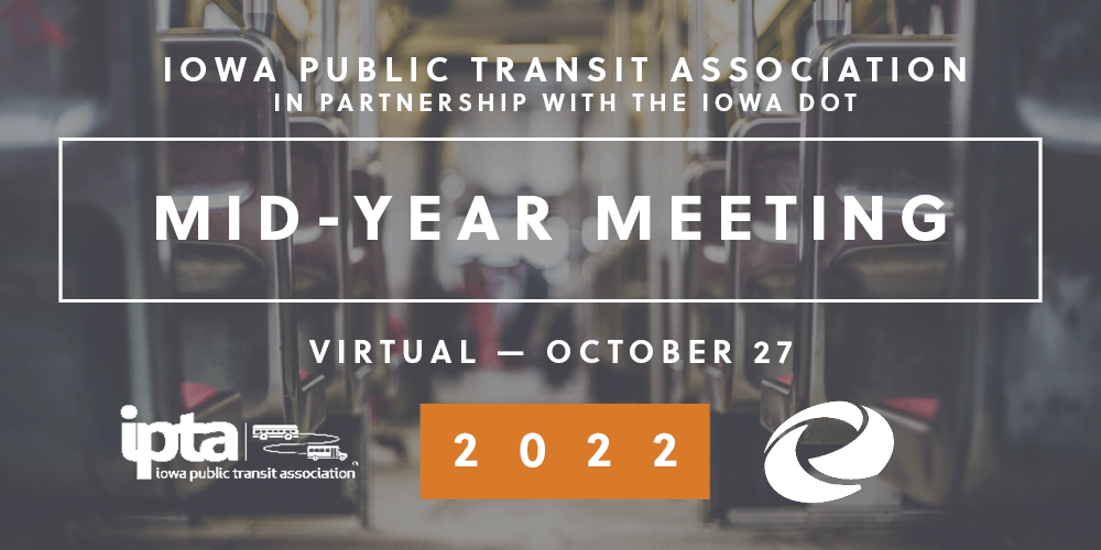 IPTA Mid-Year Meeting | Iowa Public Transit Association | IA, USA