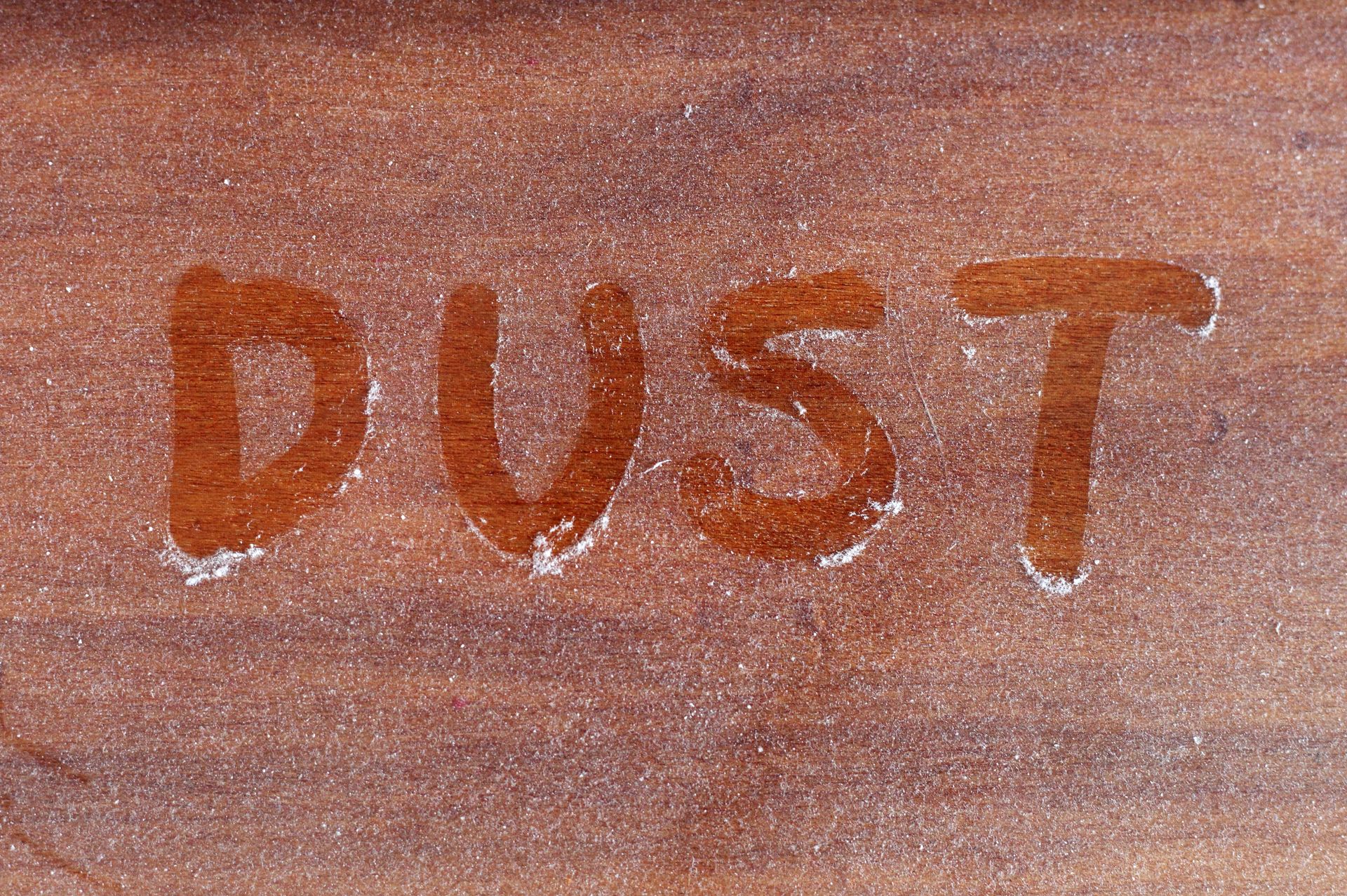 House Gets Dusty Fast