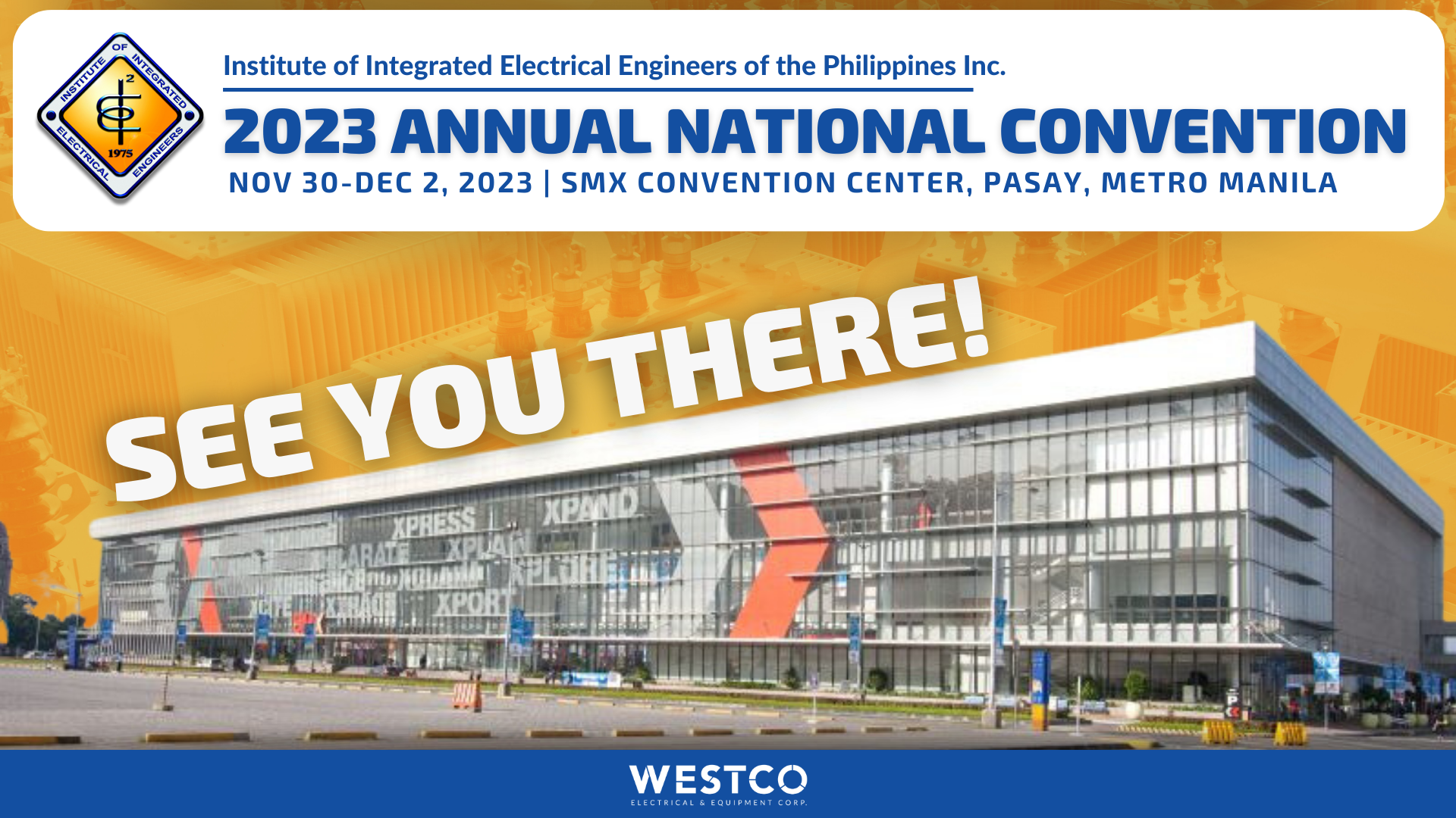 Catch Westco at the 48th IIEE Annual National Convention