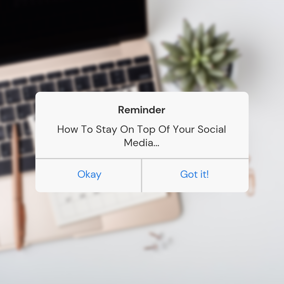 How To Stay on Top on Social Media