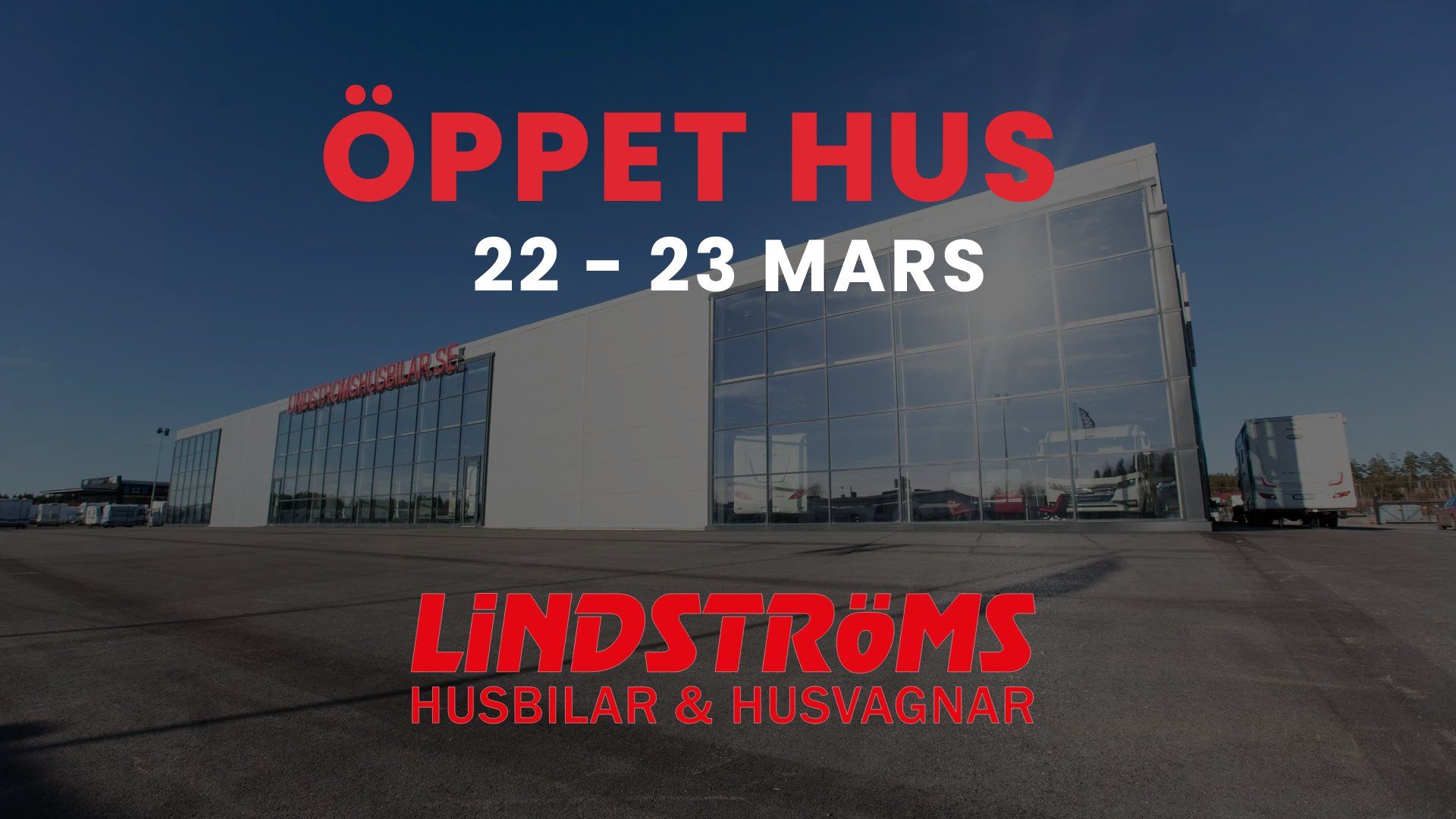 Lindströms Husbilar & Husvagnar Öppet Hus