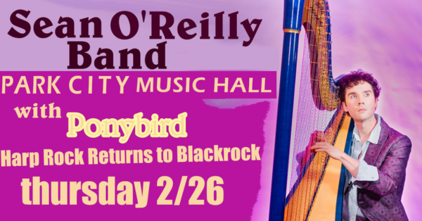 Sean O’Reilly Band Is Back at Park City Music Hall – February 26