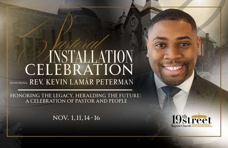 Pastoral Installation | Nineteenth Street Baptist Church | D.C.