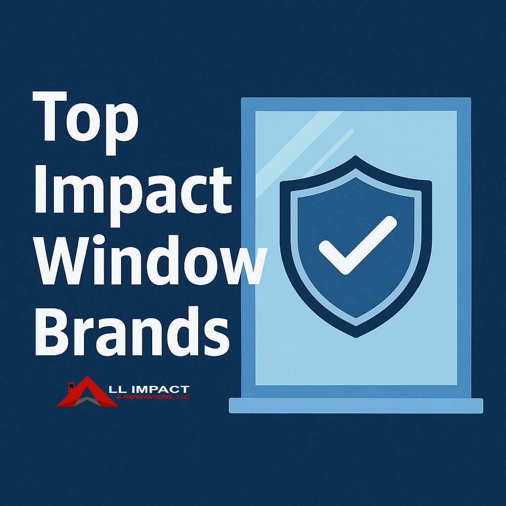 What Are the Best Impact Window Brands for South Florida Homes?