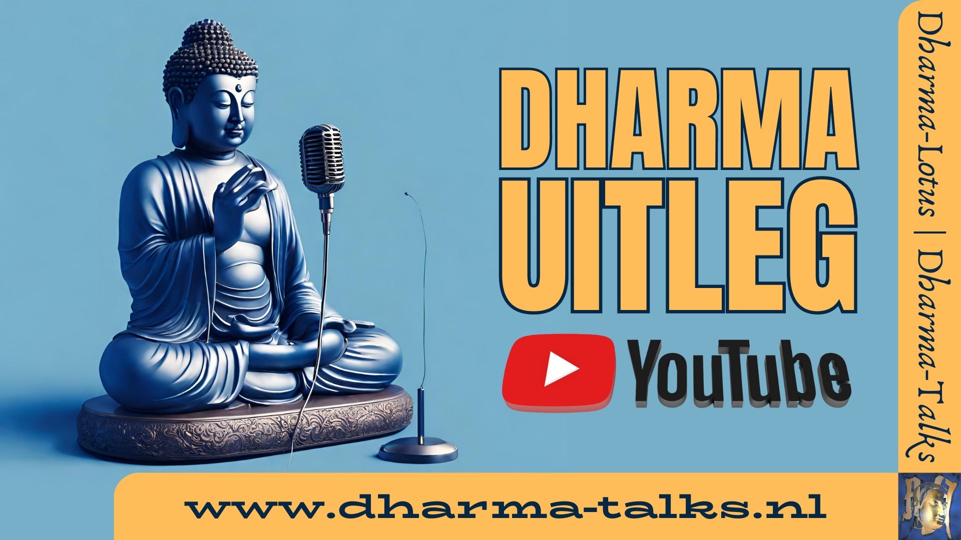 Dharma-Talks en Boeddhistische Filosofie | Dharma-Talks, uitleg vanuit een Boeddhistische visie ...